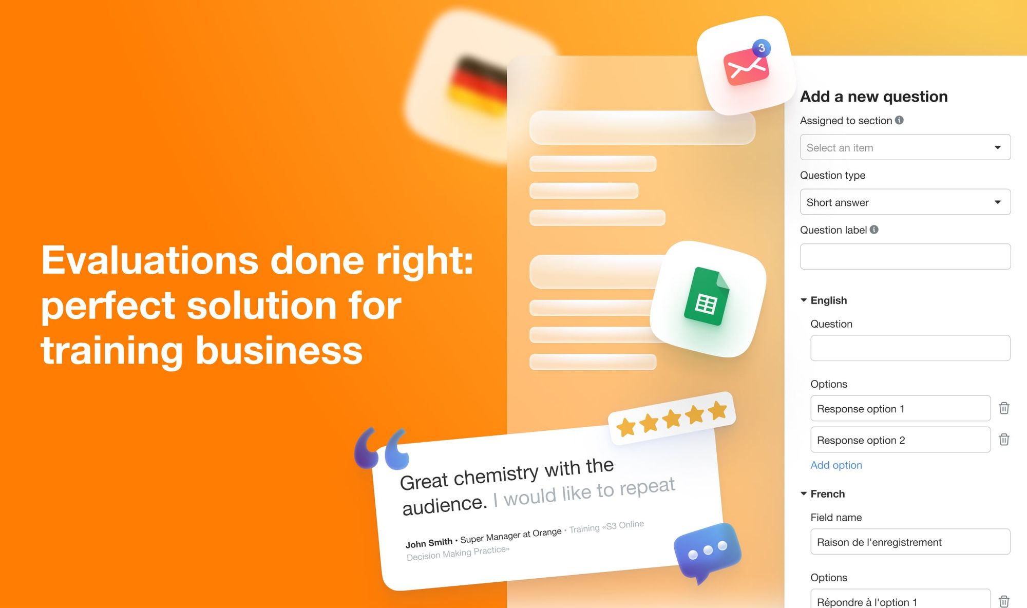 Evaluations done right: perfect solution for training business